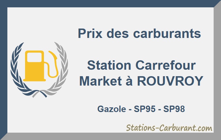 MARKET à ROUVROY - prix des carburants