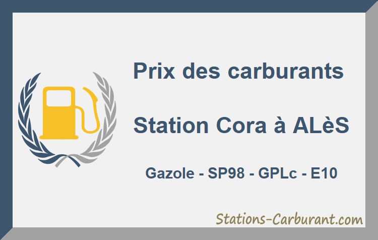 CORA à ALèS - prix des carburants
